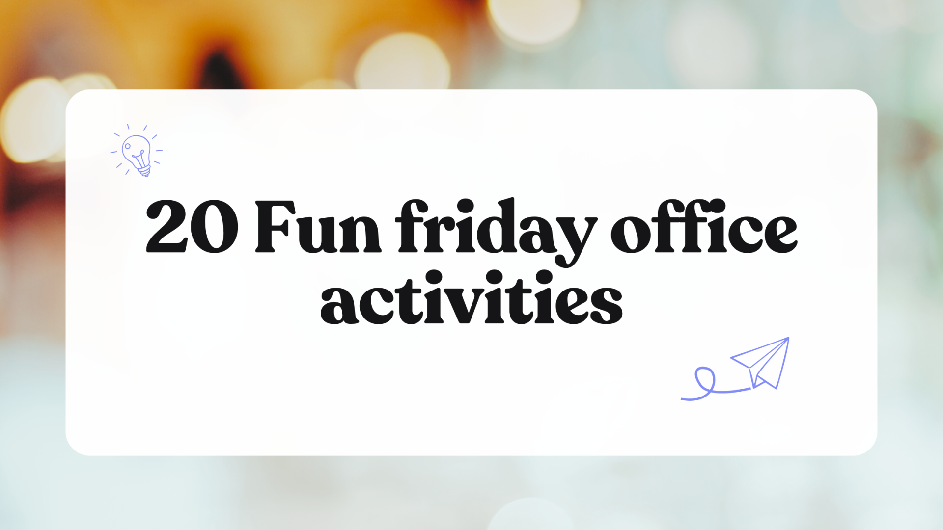 20 Fun Friday Office Activities - Bingo Card Creator