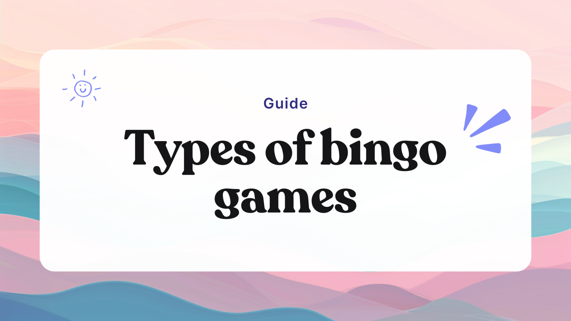 Types Of Bingo: The Different Games Explained - Bingo Card Creator🦇 ... Types Of Bingo: The Different Games Explained - Bingo Card Creator🦇 ...